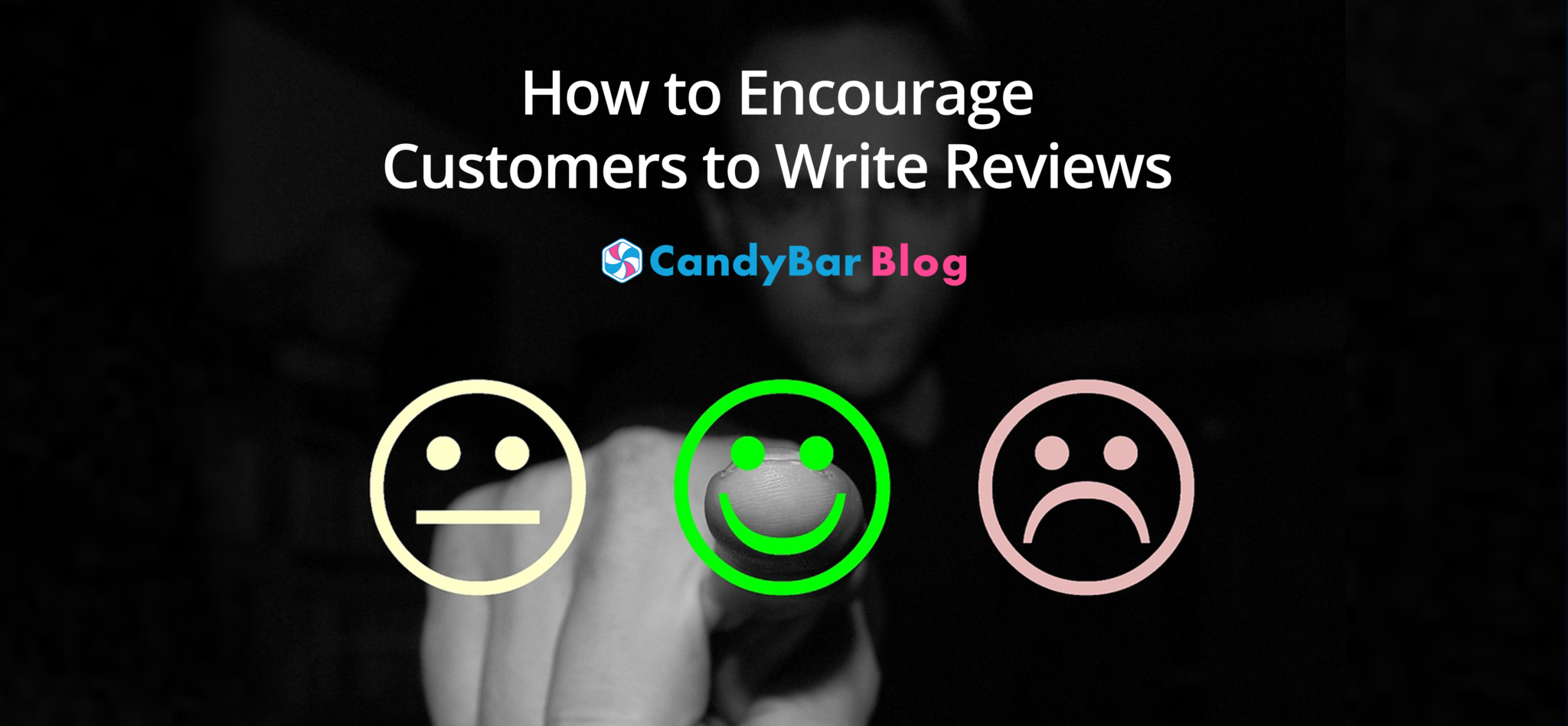 How to Encourage Customers to Write Reviews | CandyBar.co Blog