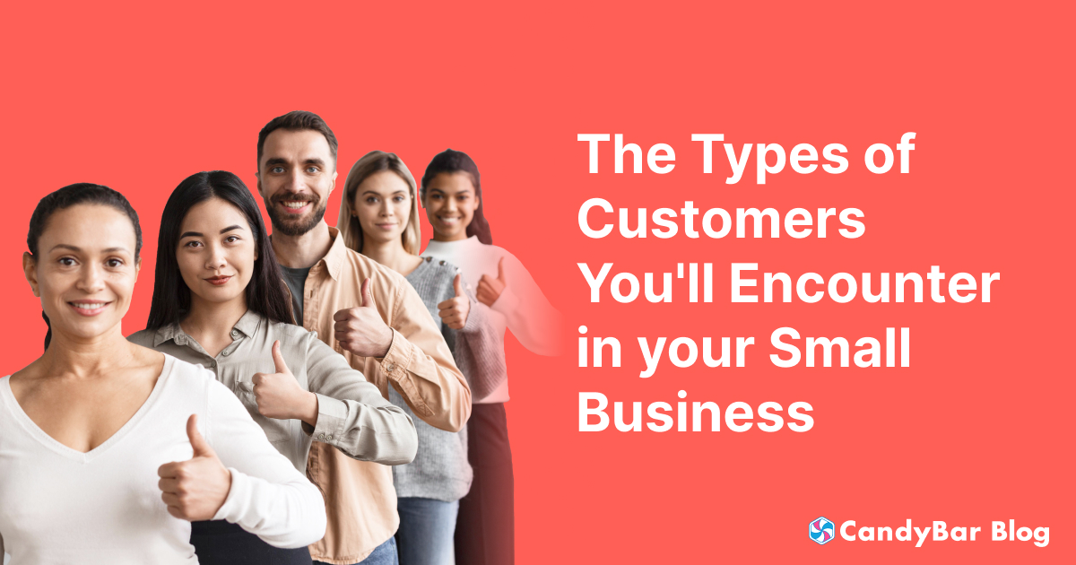 The Five Types of Customers You'll Meet in Your Business